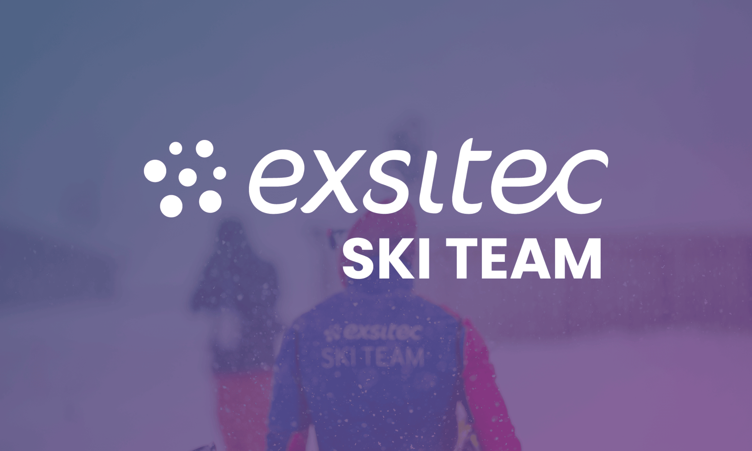 Exsitec | Ski Team | Om teamet